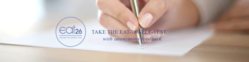 EAT-26: Eating Attitudes Test & Eating Disorder Testing – Use the EAT ...